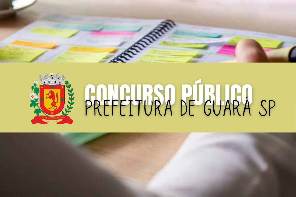 Prefeitura De Guará Sp Divulga Concurso Público Para Cargos De Diversas